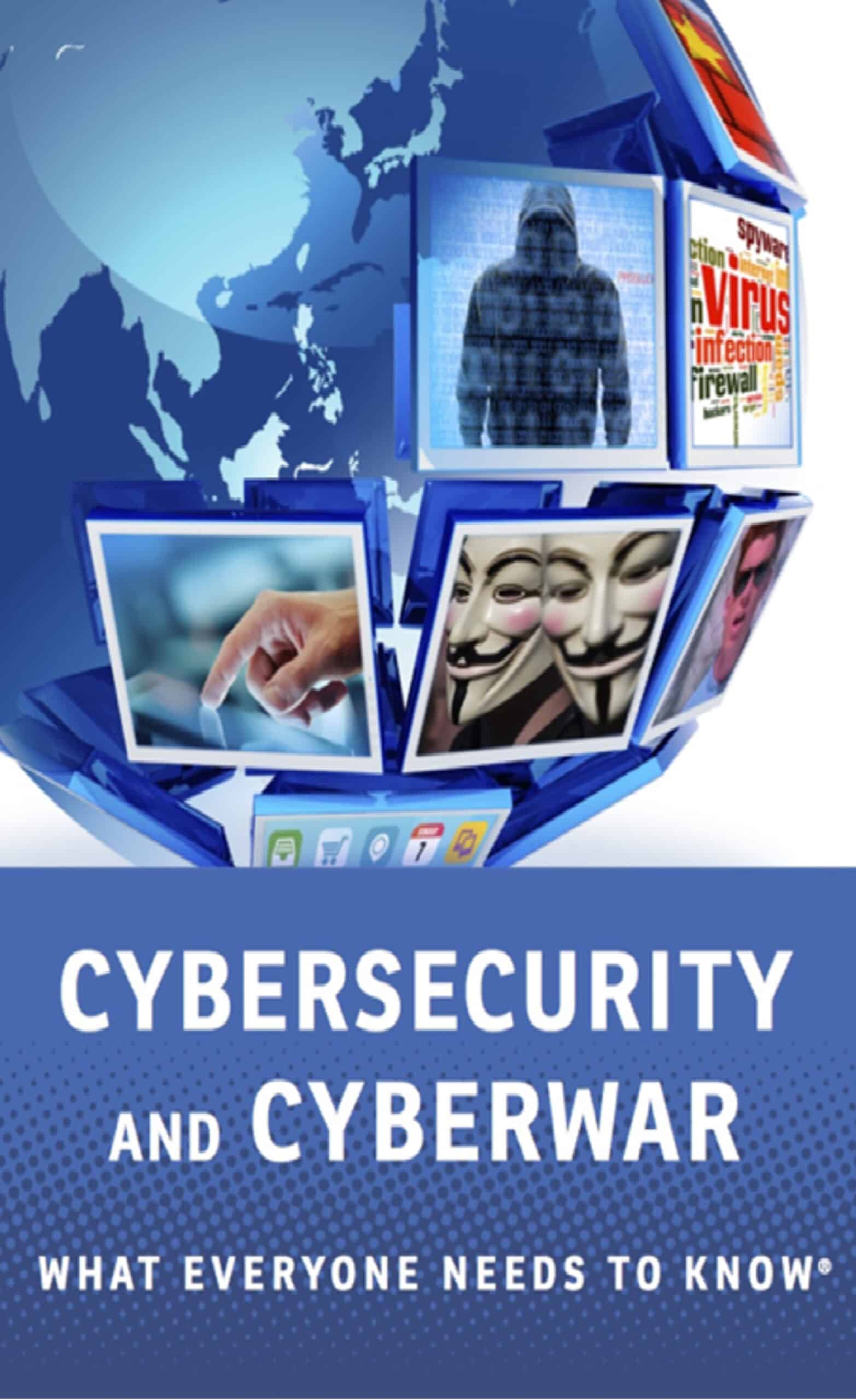 Cybersecurity and Cyberwar – P. W. Singer